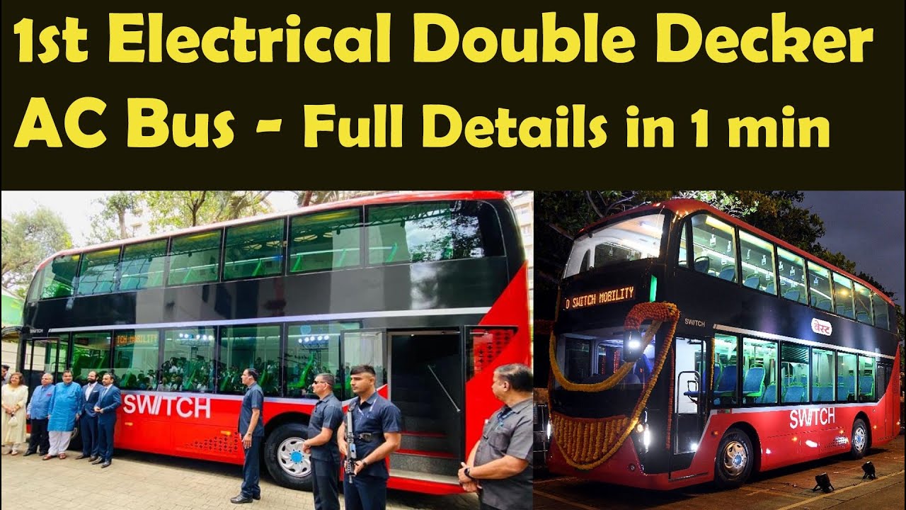 First Indian Electrical Double Decker AC Bus - YouTube