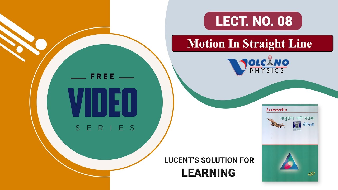 Airforce X group lucent physics solution lecture no. 8 (motion in straight line part 2 ) - YouTube