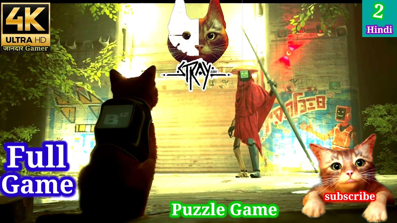Part 2 Stray gameplay full HD 4K video with Hindi commentary puzzle ...