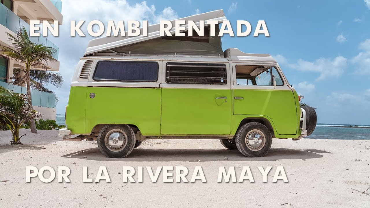 VIAJE EN VAN POR RIVIERA MAYA - YouTube