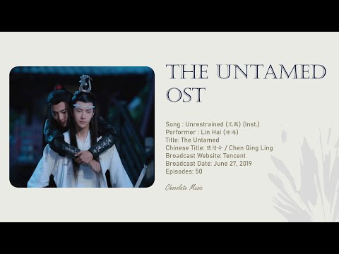 Unrestrained 无羁 (Inst.) - Lin Hai 林海 | The Untamed OST《陈情令》