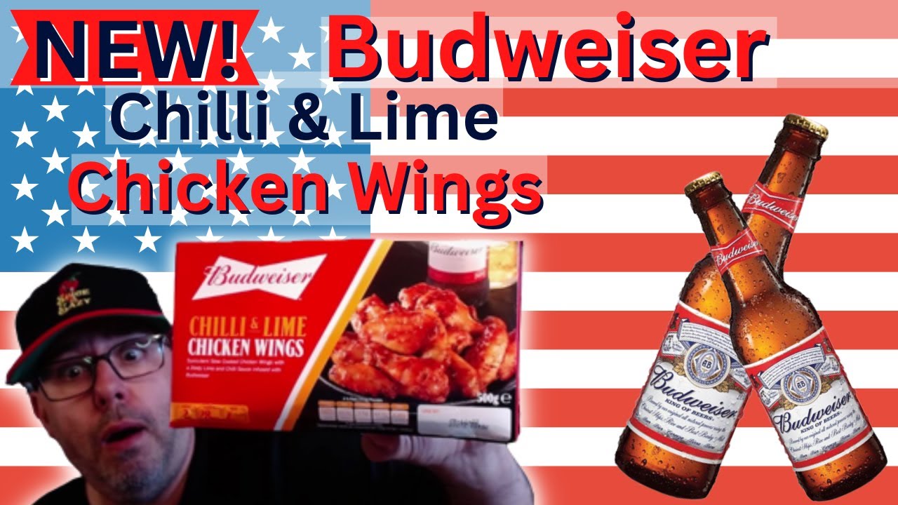BUDWEISER | CHILLI AND LIME | CHICKEN WINGS | FOOD REVIEW - YouTube