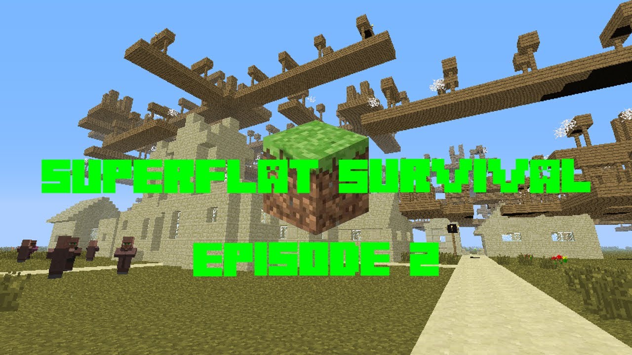 Minecraft: Superflat Survival Episode 2 - Acquire Hardware - YouTube