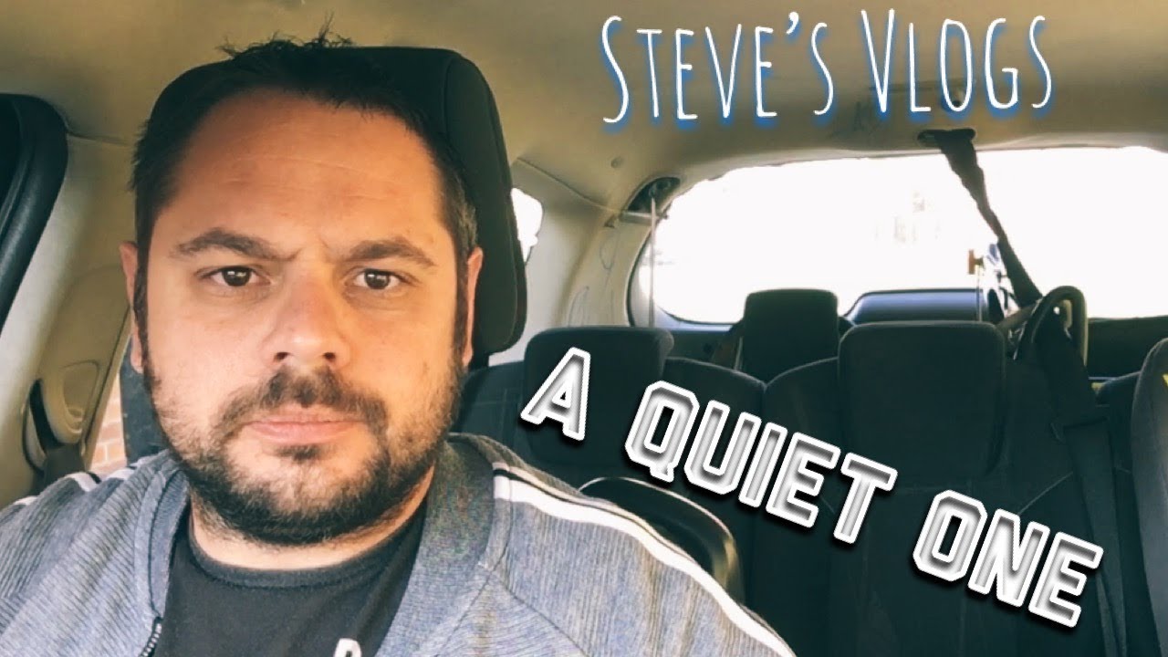 A quiet one | Steve’s Vlogs | Daily Vlog #stevesvlogs #steve70870 - YouTube