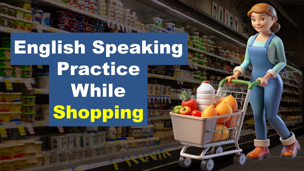 English Speaking Practice While Shopping – Improve Your Vocabulary ...