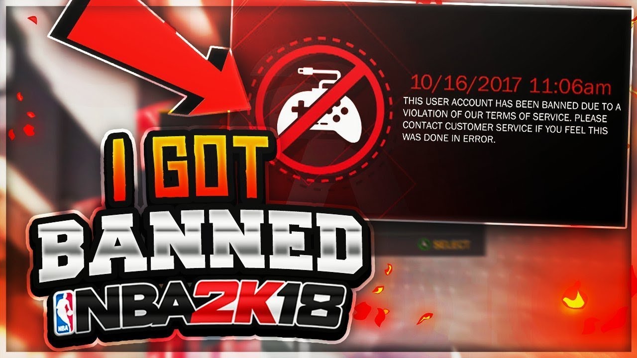 I GOT PERMANENTLY BANNED ON NBA 2K18😳 MUST WATCH! BANNED TILL 2K19 ...
