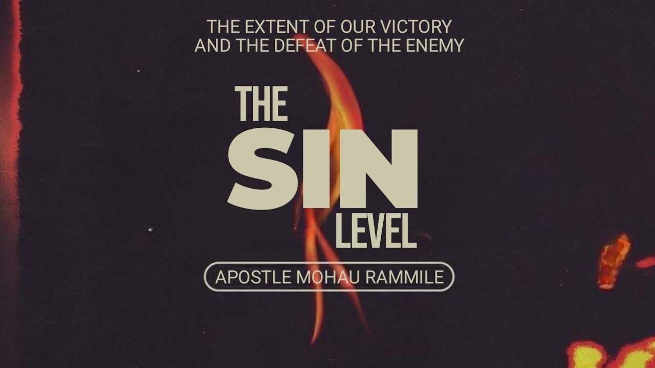 The Sin Level by Apostle Mohau Rammile - YouTube