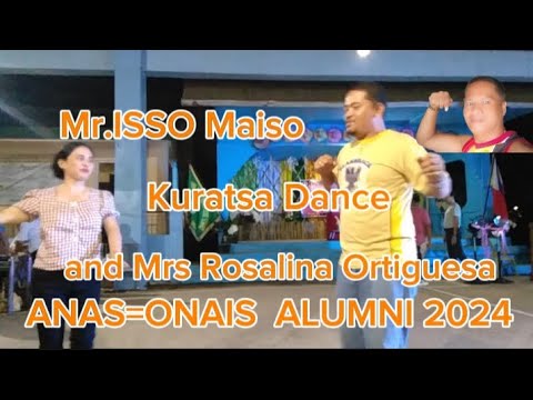Kuratsa Dance ni MR.ISSO Maiso and Mrs Rosalina Ortiguesa ..ALUMNI 2024 ...