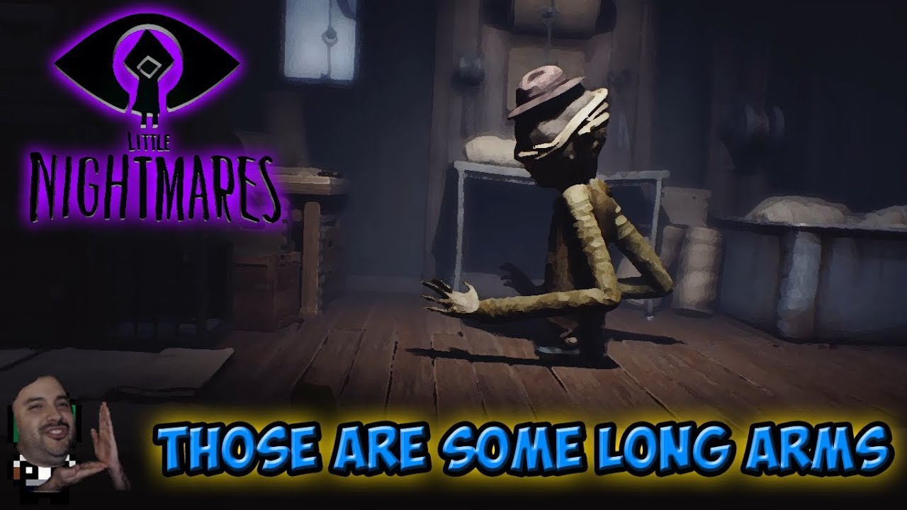 Little Nightmares - Those are some long arms (part 2) - YouTube