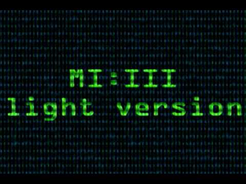 MI:III light version- my first movie - YouTube