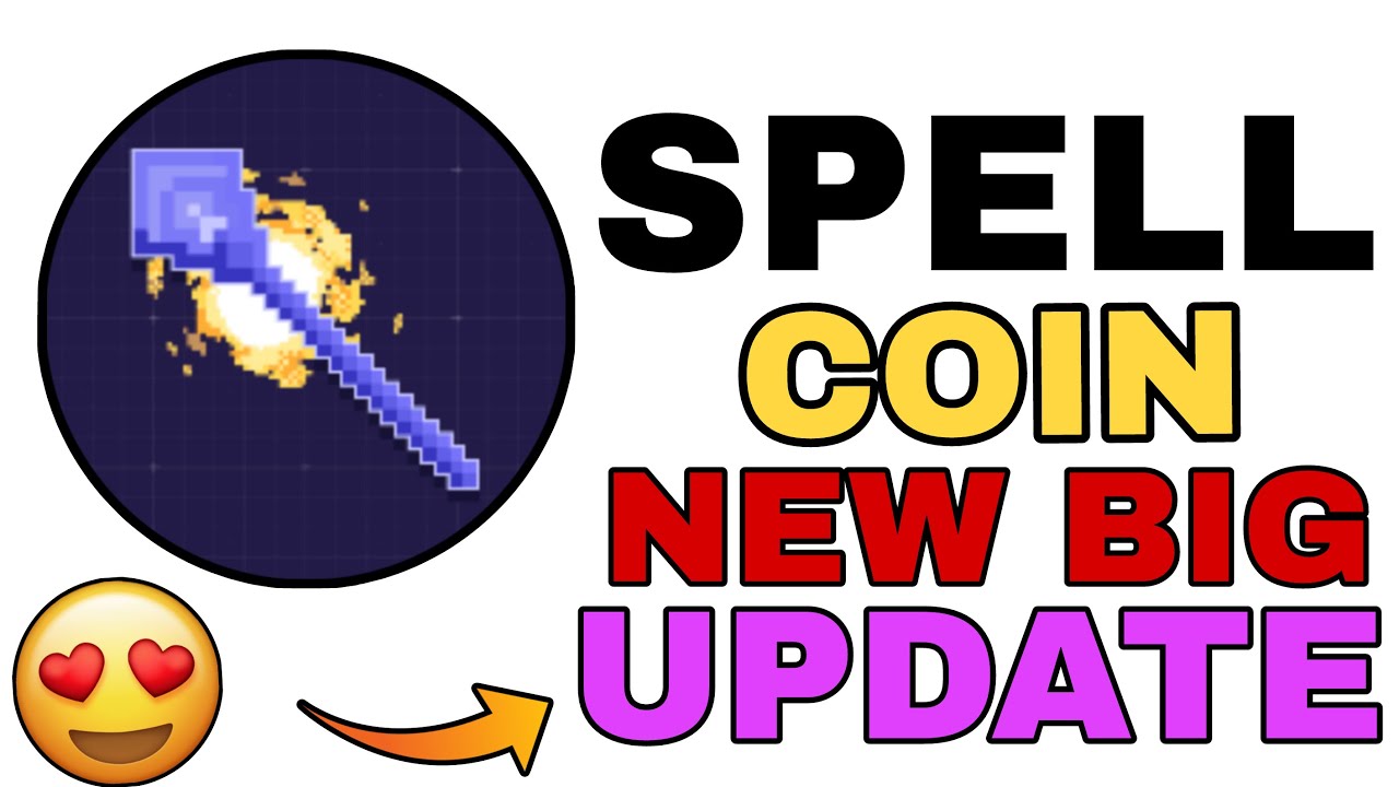 SPELL coin New Update 😃 | Spell Coin News Today | Spell Coin Price ...