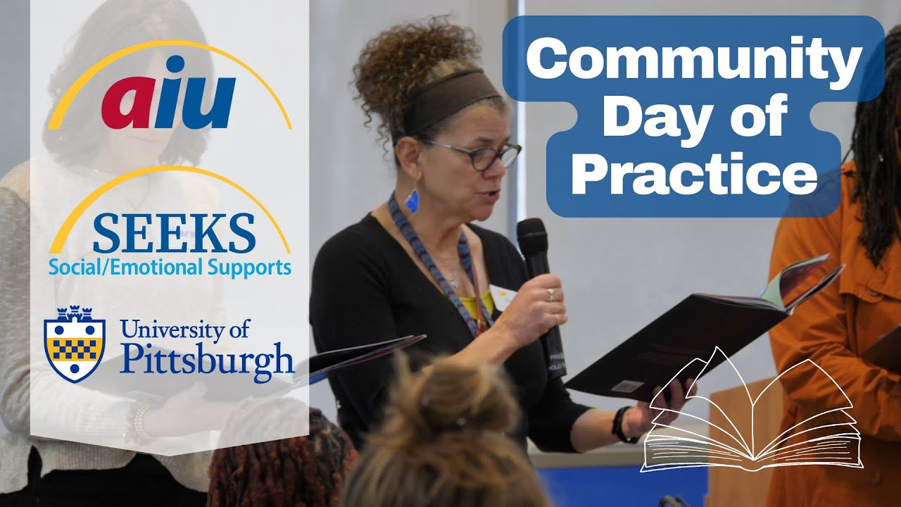 AIU's Project SEEKS SES & University Of Pittsburgh - SEL Community of ...