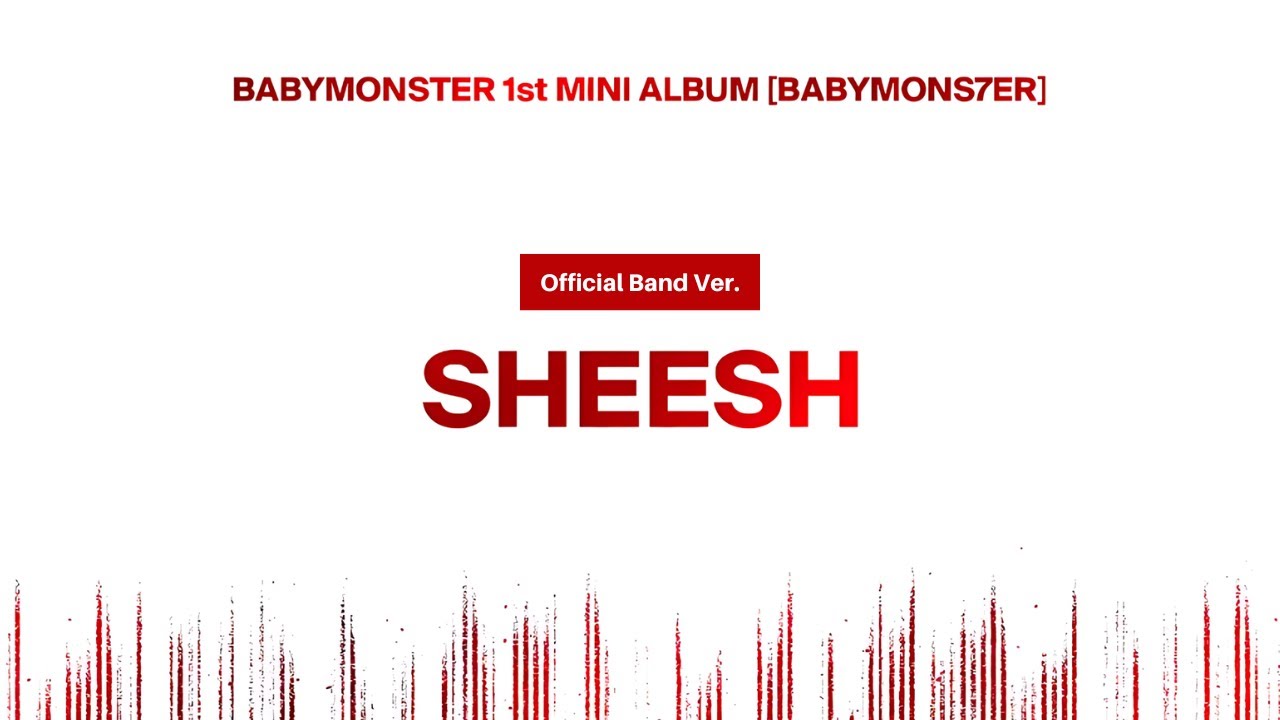 BABYMONSTER - SHEESH (BAND ver.) Studio ver. - YouTube