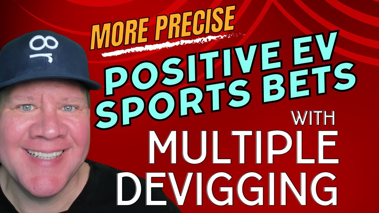More Precise Positive EV Sports Bets with Multiple Devigging Options ...