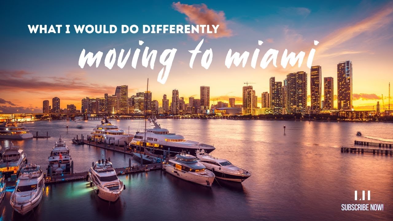 Moving to Miami (what I wish I did differently) - YouTube