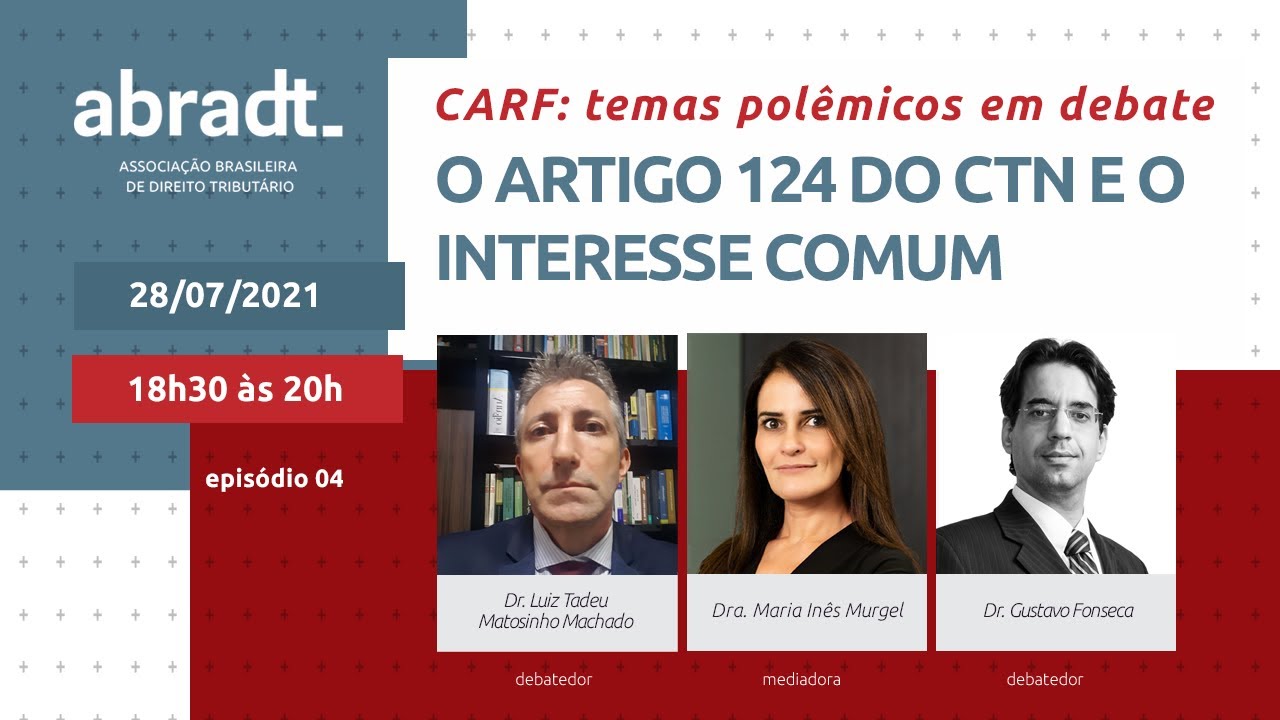 O artigo 124 do CTN e o interesse comum - CARF: temas polêmicos em debate - YouTube