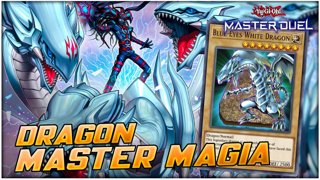DRAGON MASTER MAGIA FT. Blue-Eyes Deck Post The Masters Saga! [Yu-Gi-Oh ...