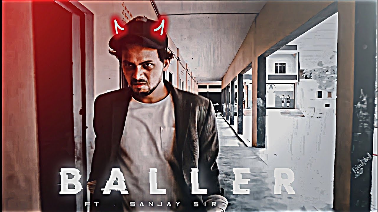 BALLER - FT. SANJAY SIR | ROUND 2 HELL EDIT | BALLER SONG - YouTube