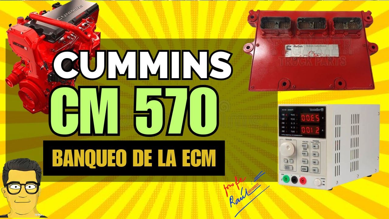 Cómo Banquear una ECM Cummins CM570 Paso a Paso | Diagnóstico ...