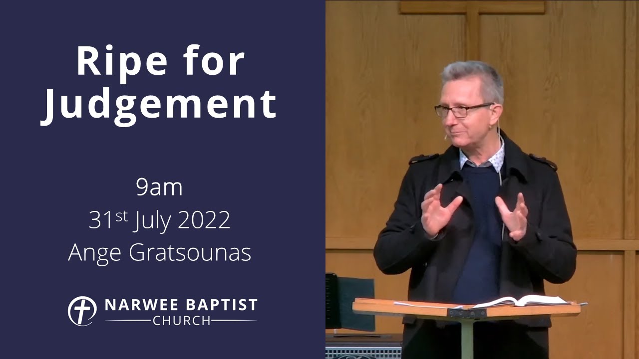 Ripe for Judgement - 9am - YouTube