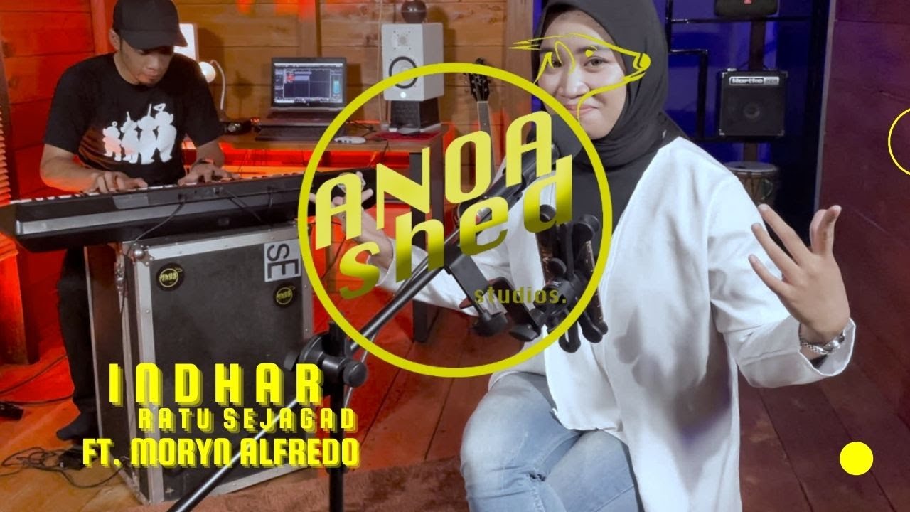 ANOAShed.studios | Indhar - Ratu Sejagad (Vonny Sumlang Cover) Live ...