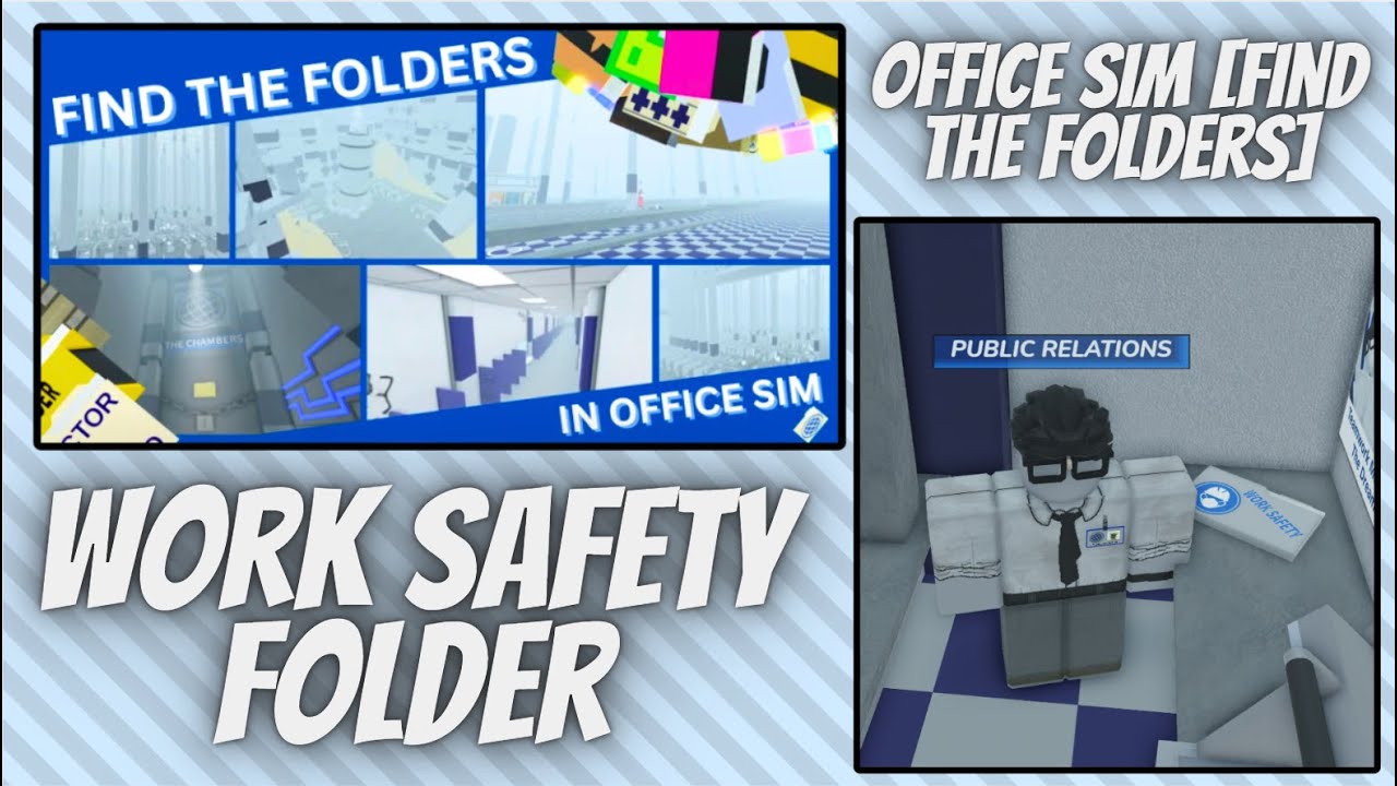 Tutorial: How To Find The Work Safety Folder In Office Sim [Find The ...