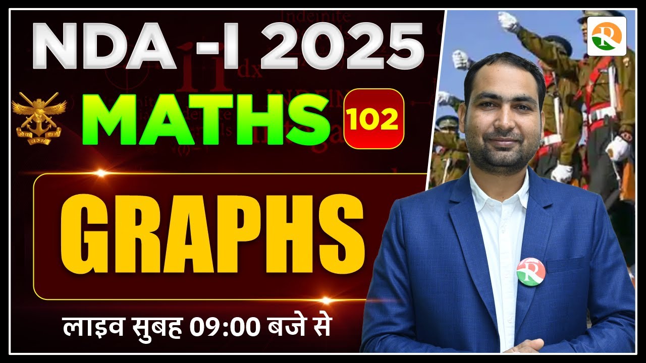 Graphs -01 | Maths for NDA, CDS 2025 | NDA Maths 2025 | Maths Classes ...