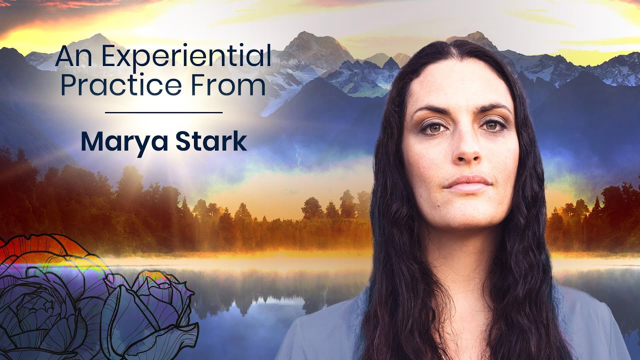 An Experiential Practice From Marya Stark Livestream - YouTube