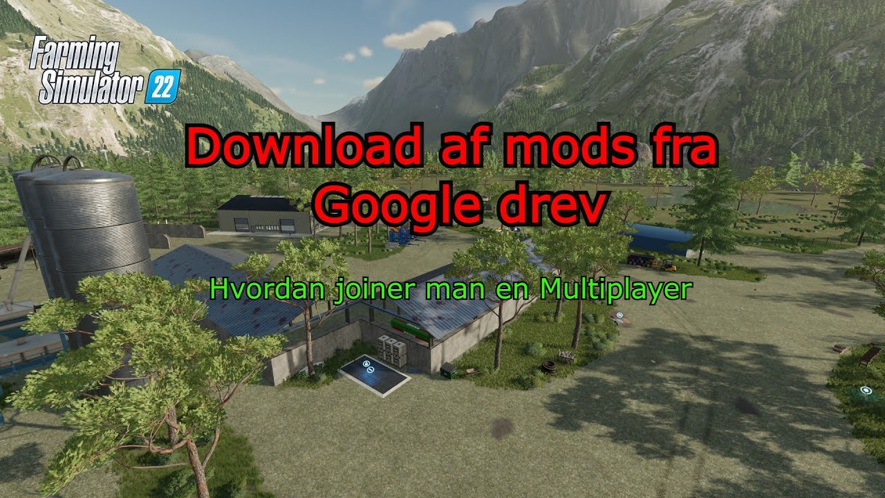FS 22 - Hvordan downloader man mods fra et google drev - YouTube