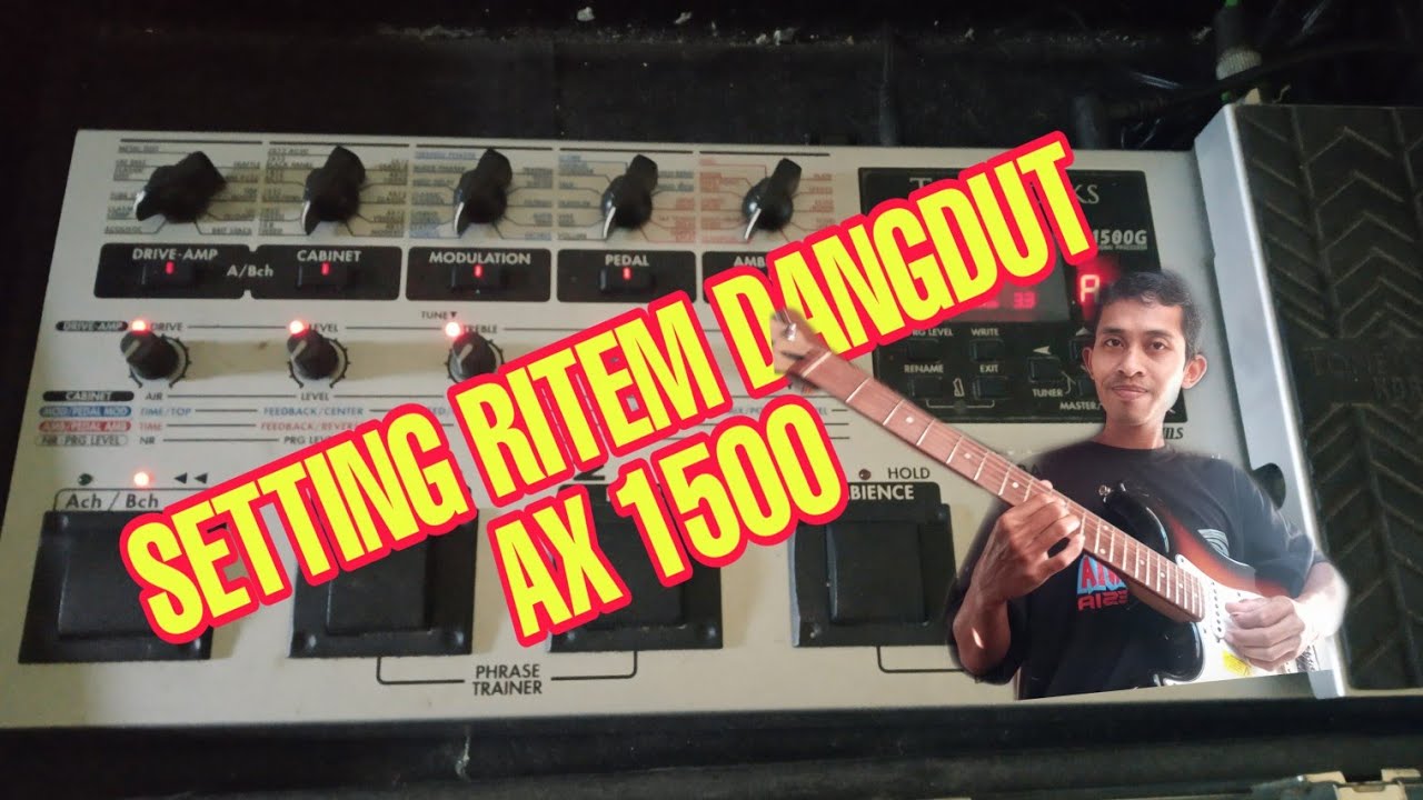 Terbaik !!! Setting ritem dangdut efek gitar korg ax 1500 paling jring ...