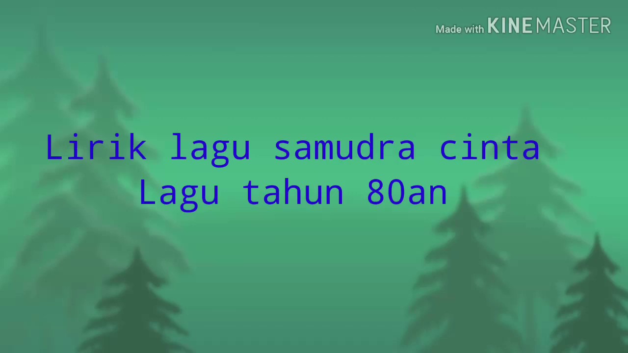 Lirik lagu samudra cinta(lagu tahun 80an) - YouTube