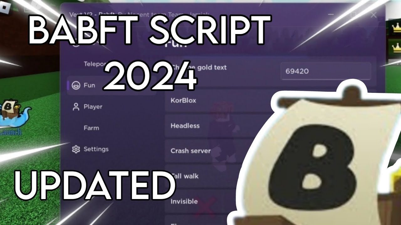 BABFT NEW SCRIPT 2024 UPDATE | Necent Team - YouTube