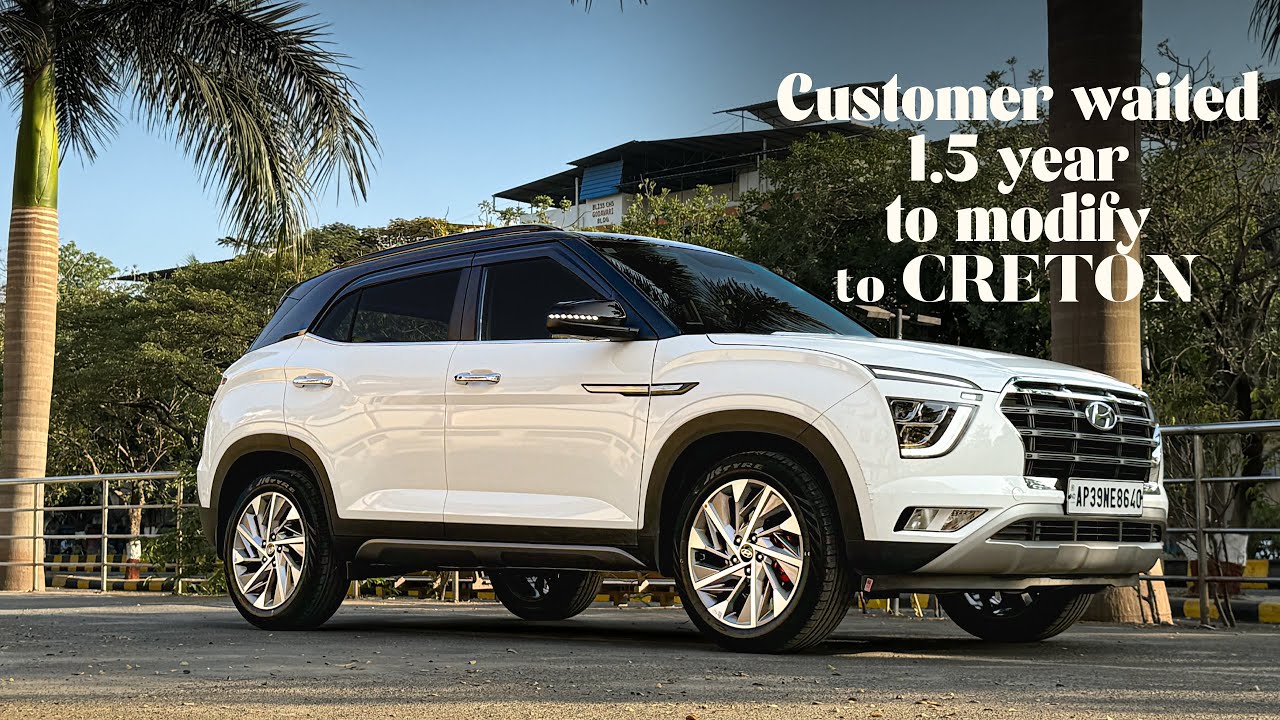 CRETA E Owner Waited 1.5 YEAR to MODIFY Creta to CRETON IN 2024 | Base ...
