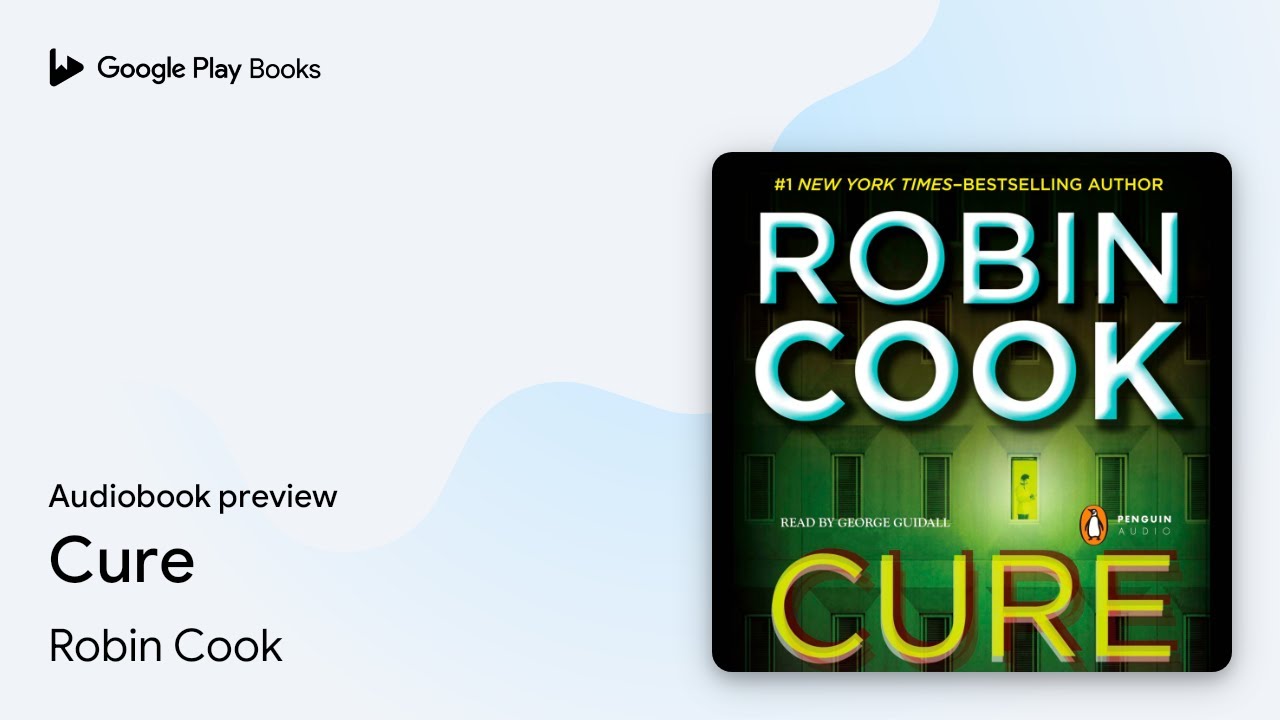 Cure Book 10 by Robin Cook · Audiobook preview - YouTube