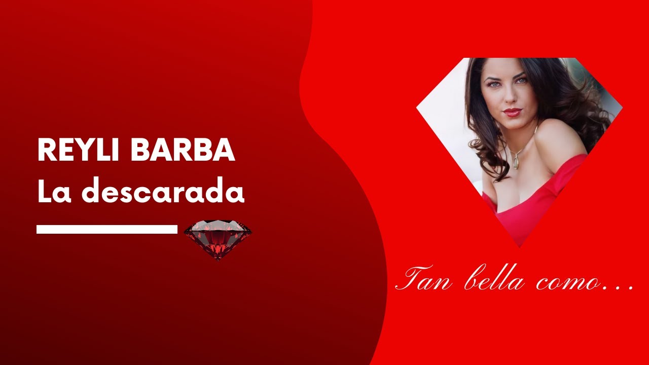 Reyli Barba - La descarada (Letra/ Lyrics) - YouTube