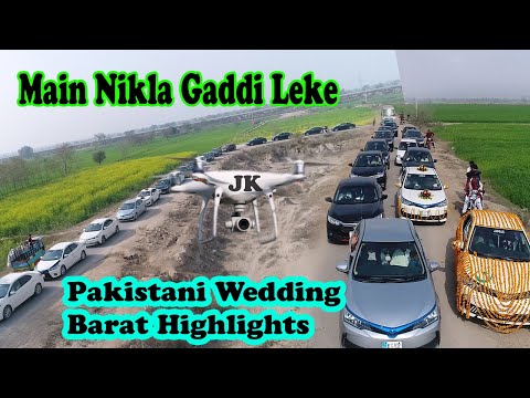 Main Nikla Gaddi Leke Barat || Latest Punjabi Barat || Wedding Barat Video || Pakistani Wedding