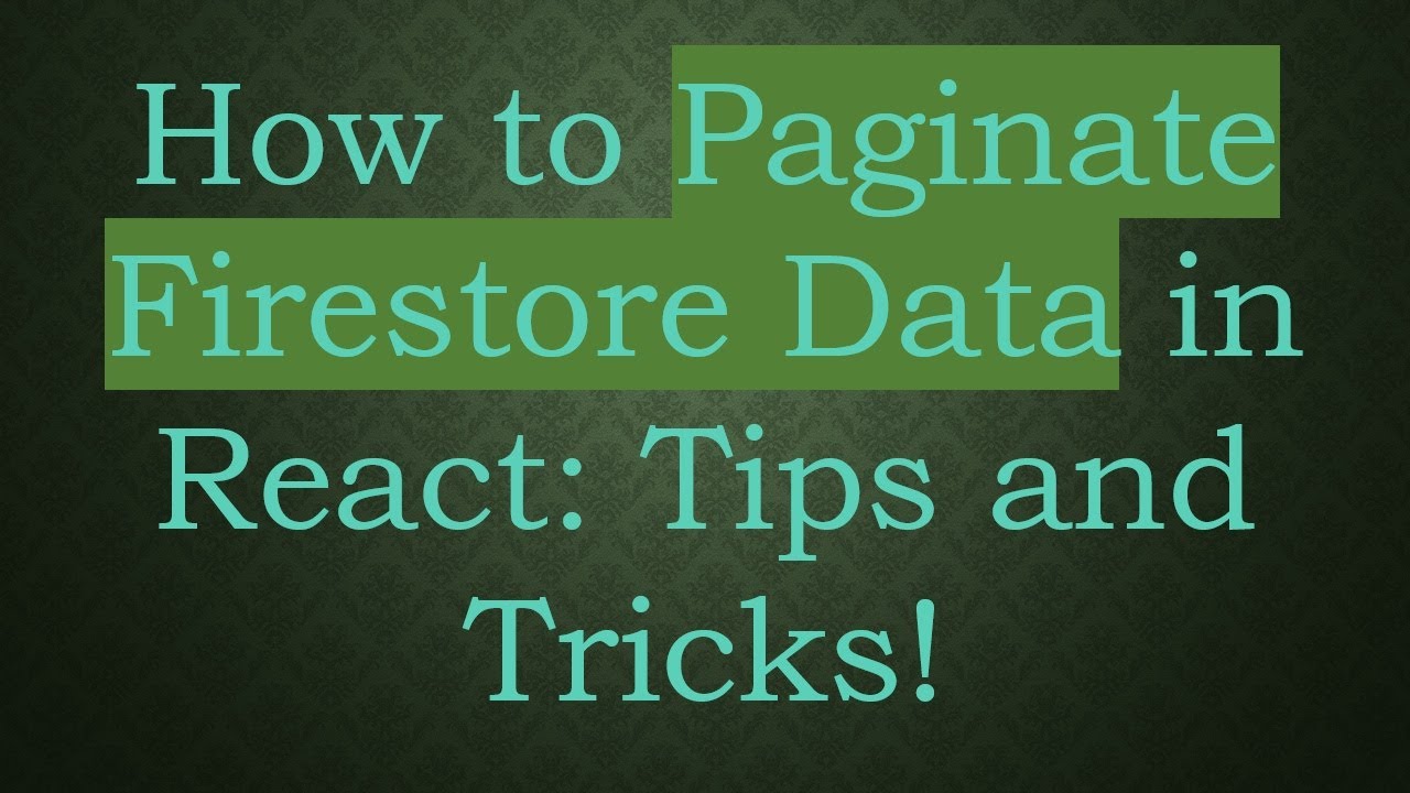How to Paginate Firestore Data in React: Tips and Tricks! - YouTube