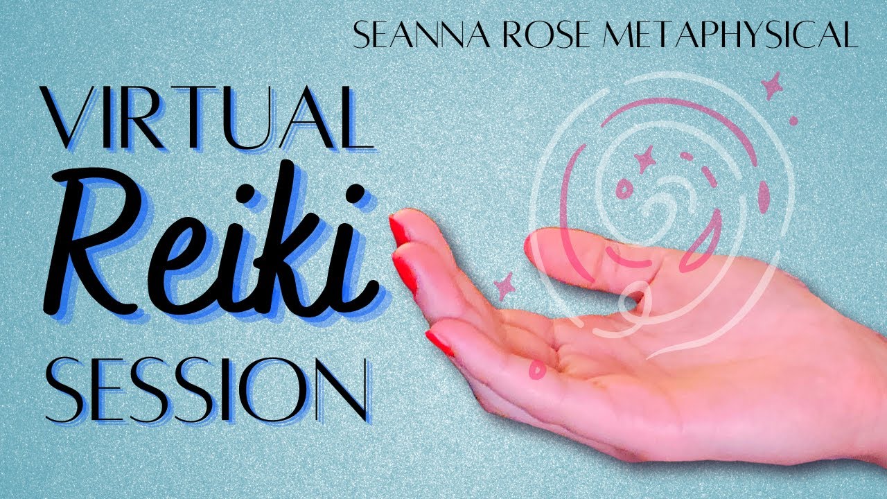 Virtual Reiki Session | Heal and Cleanse Chakras, Body, Mind, and ...