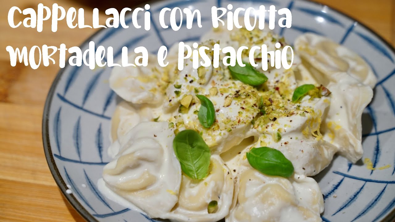 CAPPELLACCI RICOTTA MORTADELLA E PISTACCHIO - YouTube