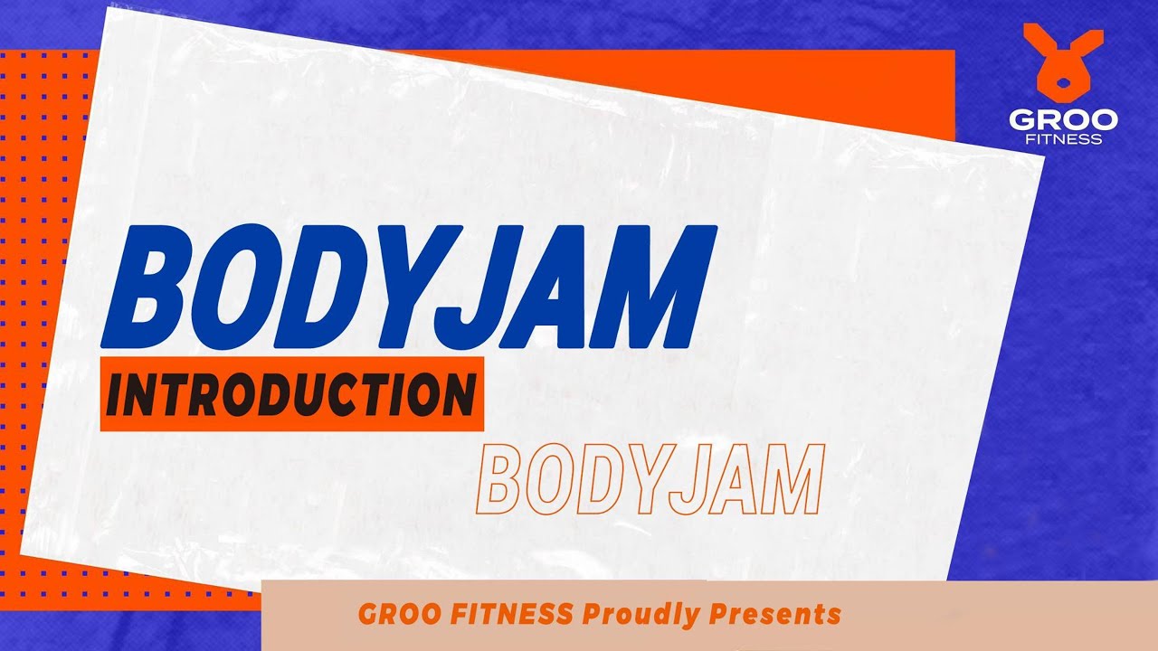 BODYJAM at Groo Fitness - YouTube