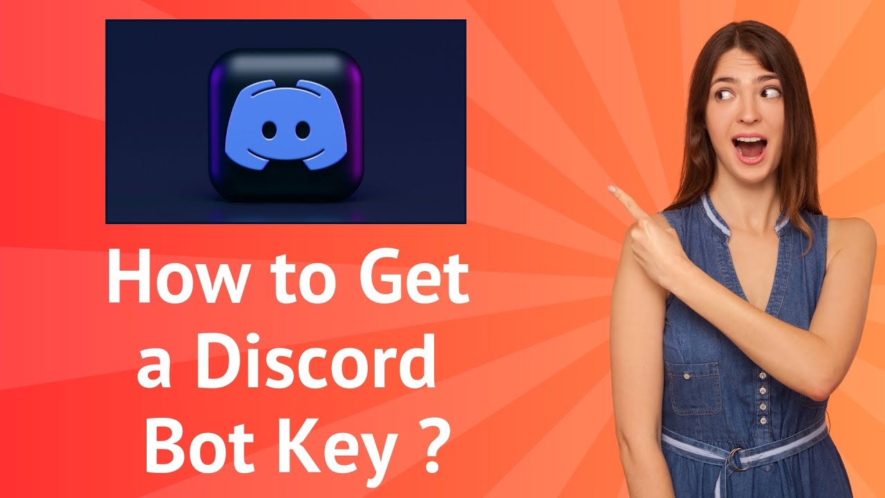 How to Get a Discord Bot Key ? – Step-by-Step Guide - YouTube