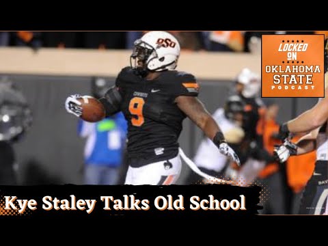 Kye Staley Oklahoma State Legend Joins The Show To Talk Old School ...