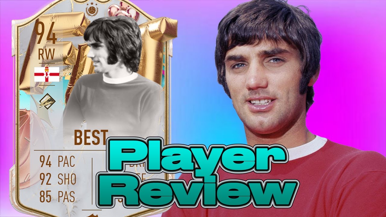 Attacking Maestro FUT Birthday Icon George Best FIFA 23 Player Review ...
