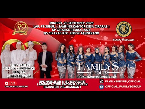 Live Familys Group Edisi Kp Cirarab Legok - Tangerang | Minggu 28 September 2025 | MALAM