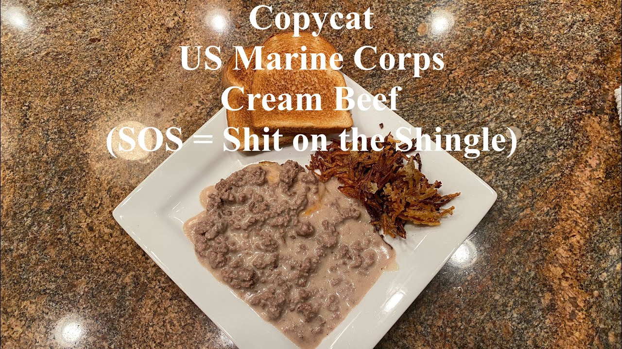 Copycat US Marine Corps Cream Beef (SOS = Shit on the Shingle) - YouTube