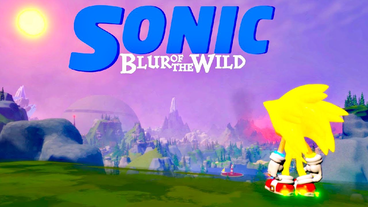 Sonic: Blur of the Wild | A Shocking Open World Sonic Game [Full Game ...