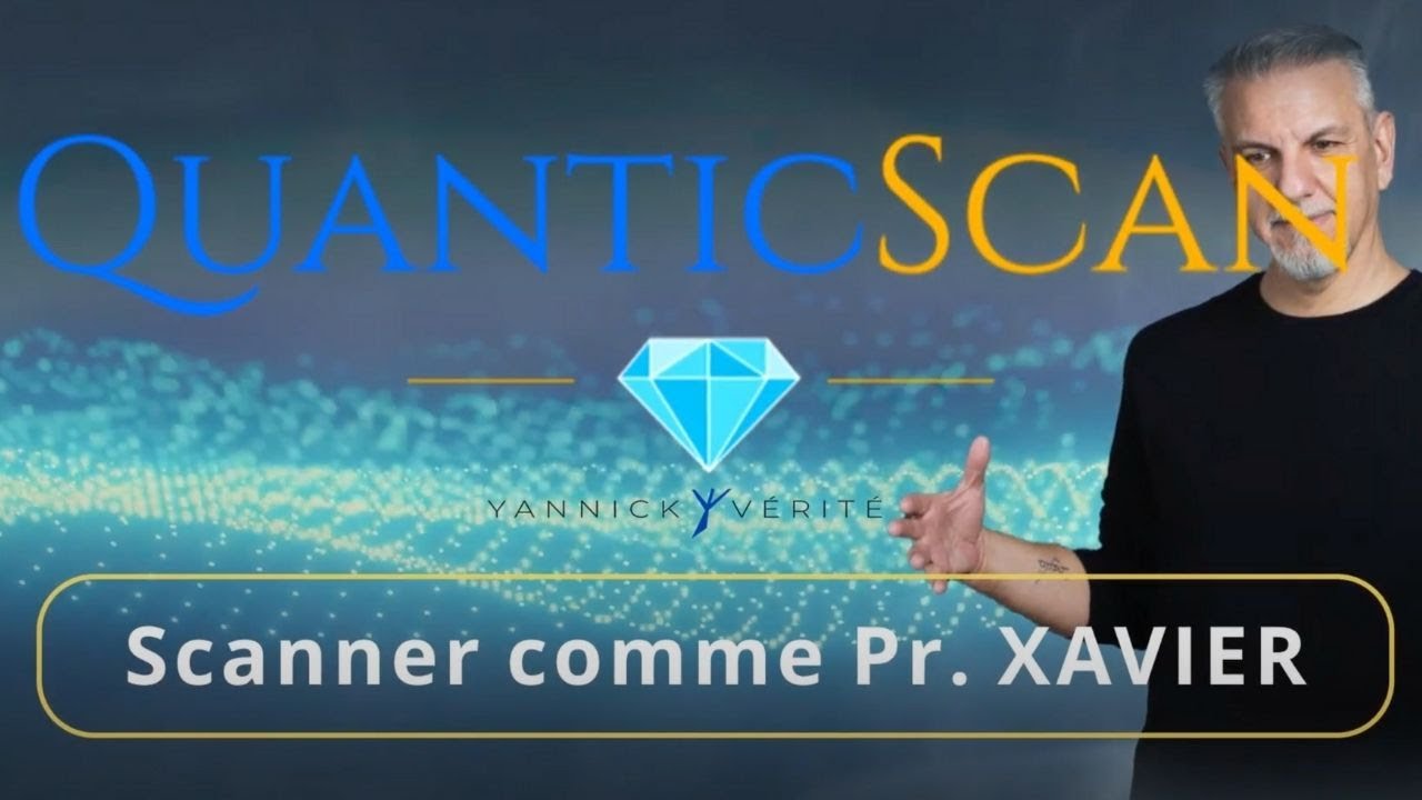 1 Scanner comme Pr XAVIER - YouTube