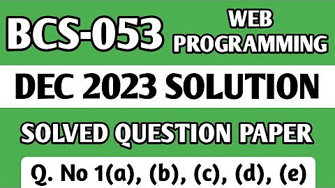 BCS 053 Dec 2023 Solution | Bcs 053 Solved Question Paper | Bcs 053 Important Questions - YouTube
