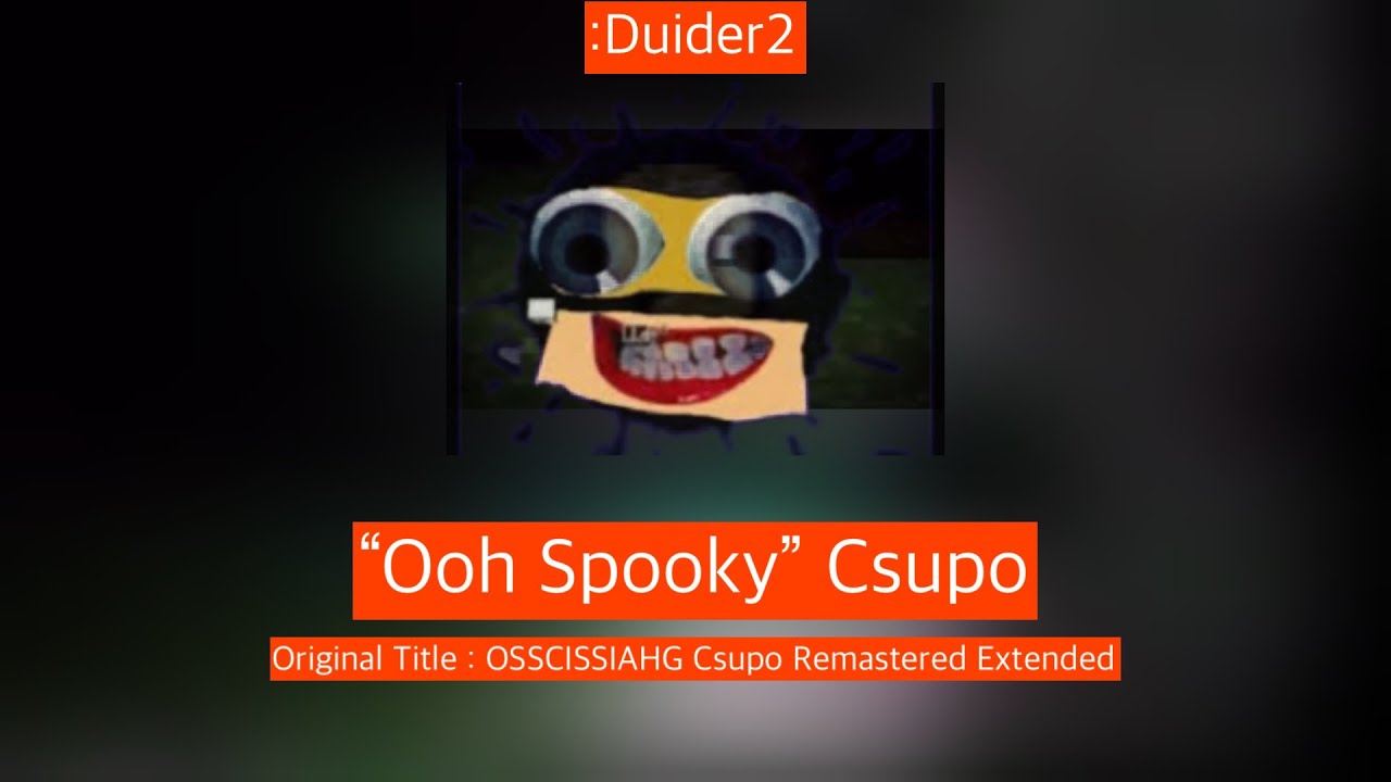 “Ooh spooky!” Csupo (Full Title In Desc) - YouTube
