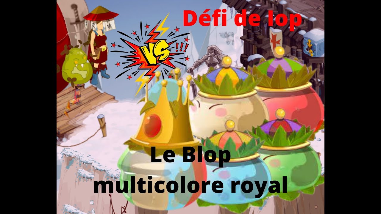Défi de Iop: Le blop multicolore royal. Dofus temporis retro - YouTube